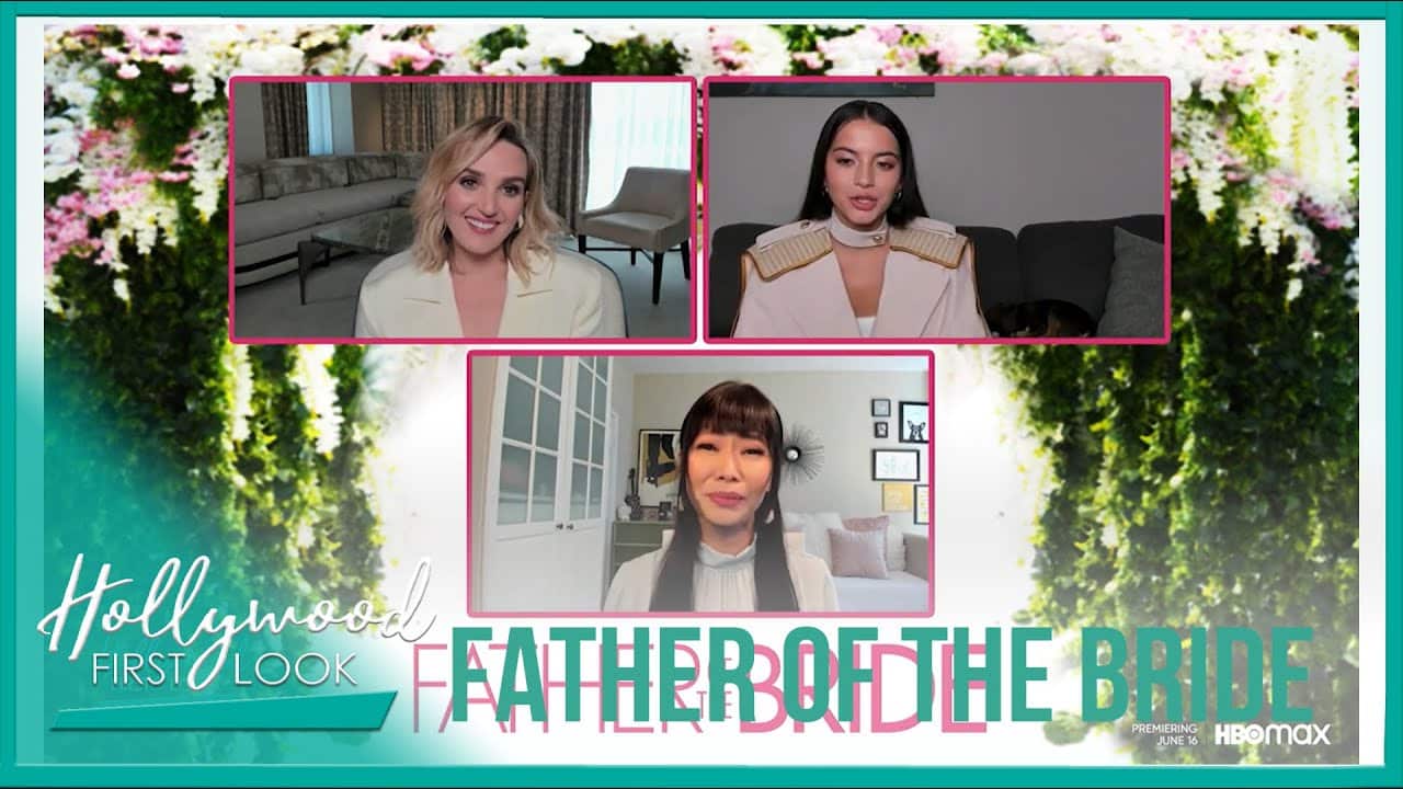 FATHER OF THE BRIDE (2022) | Isabella Merced and Chloe Fineman with ...